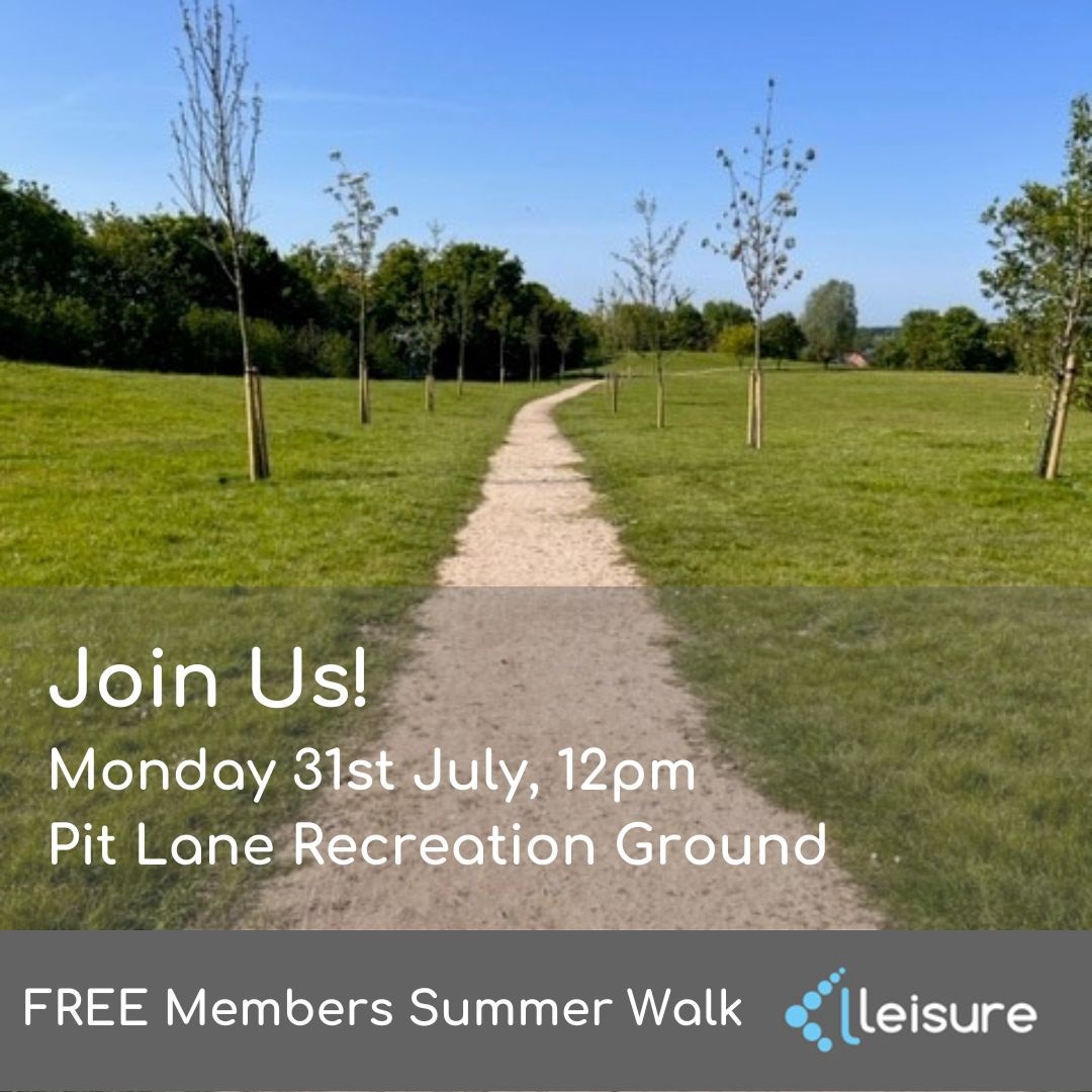 FREE Members Summer Walk - lleisure